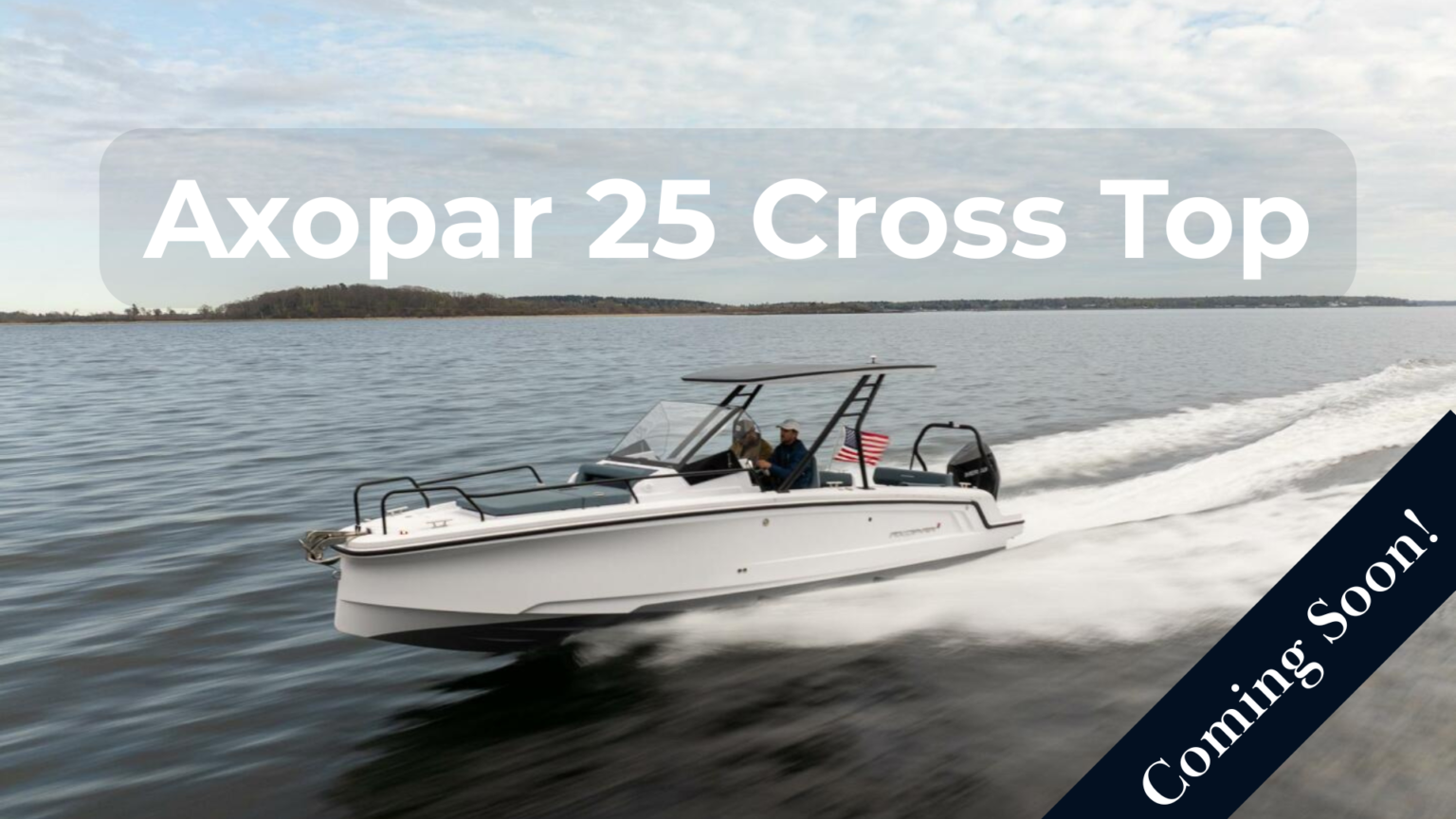 Axopar Dealer | New Axopar Boats for Sale | East Coast Yacht Sales